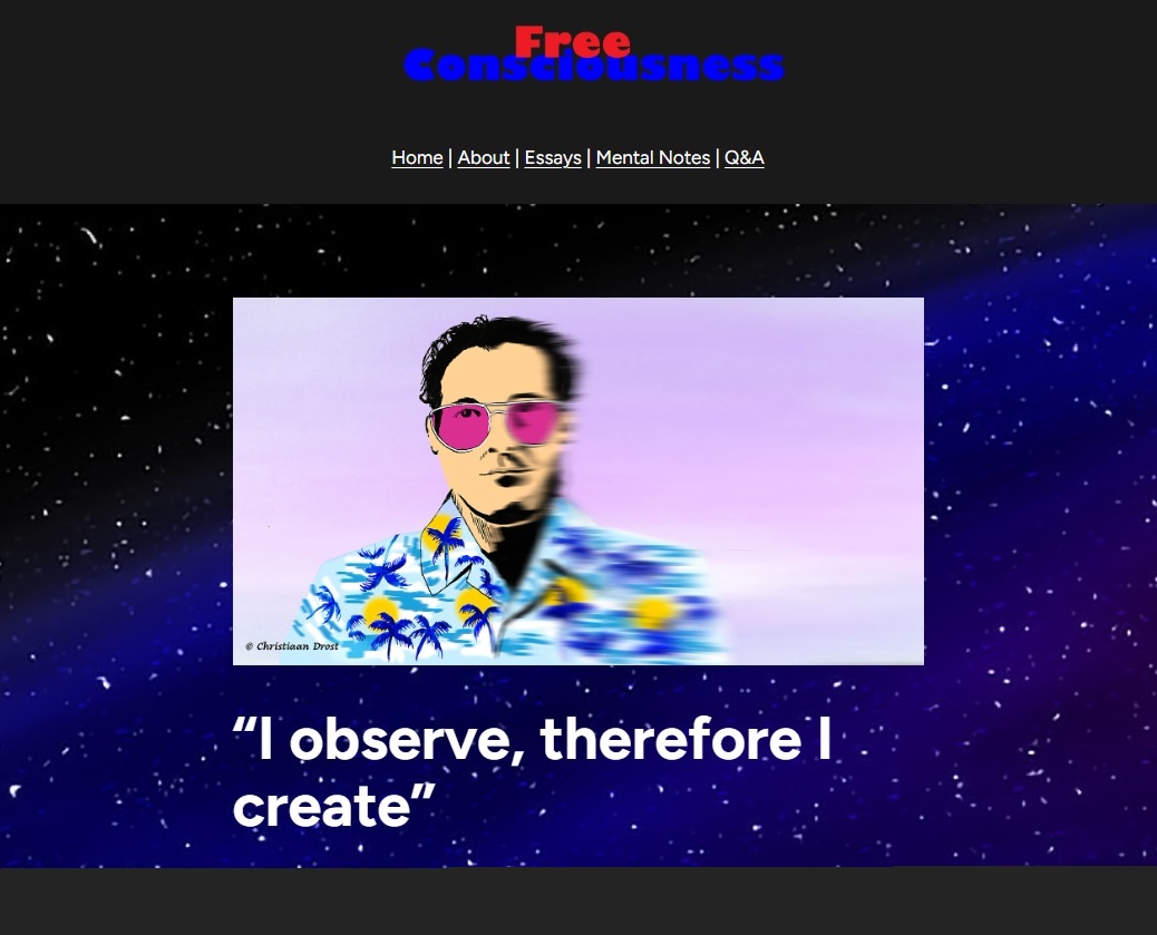 Free-Consciousness Is A-Live!!! – Free-Consciousness